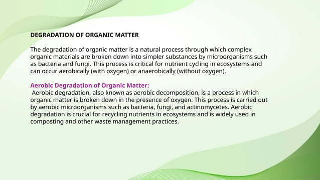 Degradation of Organic Matter -Lignin, Cellulose, Pectin,Hemicellulose ...