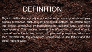 Organic Matter Decomposition Hema From Department Of Microbiology .pdf