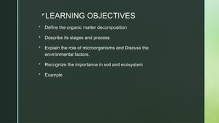 Organic matter and Decomposition....pptx