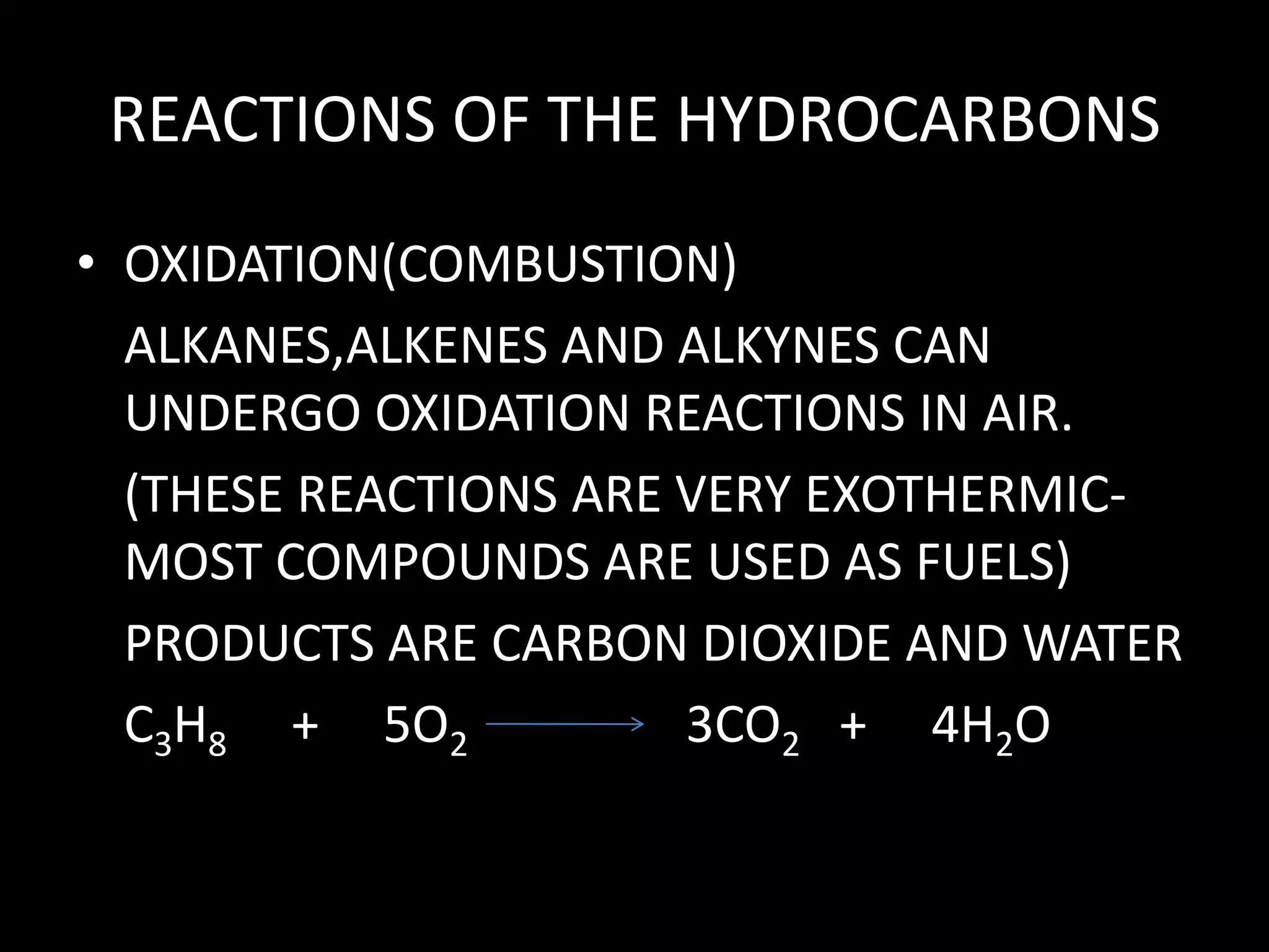 Organic molecules reactions of the hydrocarbons | PPTX