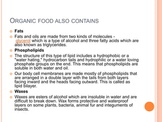 Food chemistry - MeetOrganic Molecules in Organic Foods | PPTX