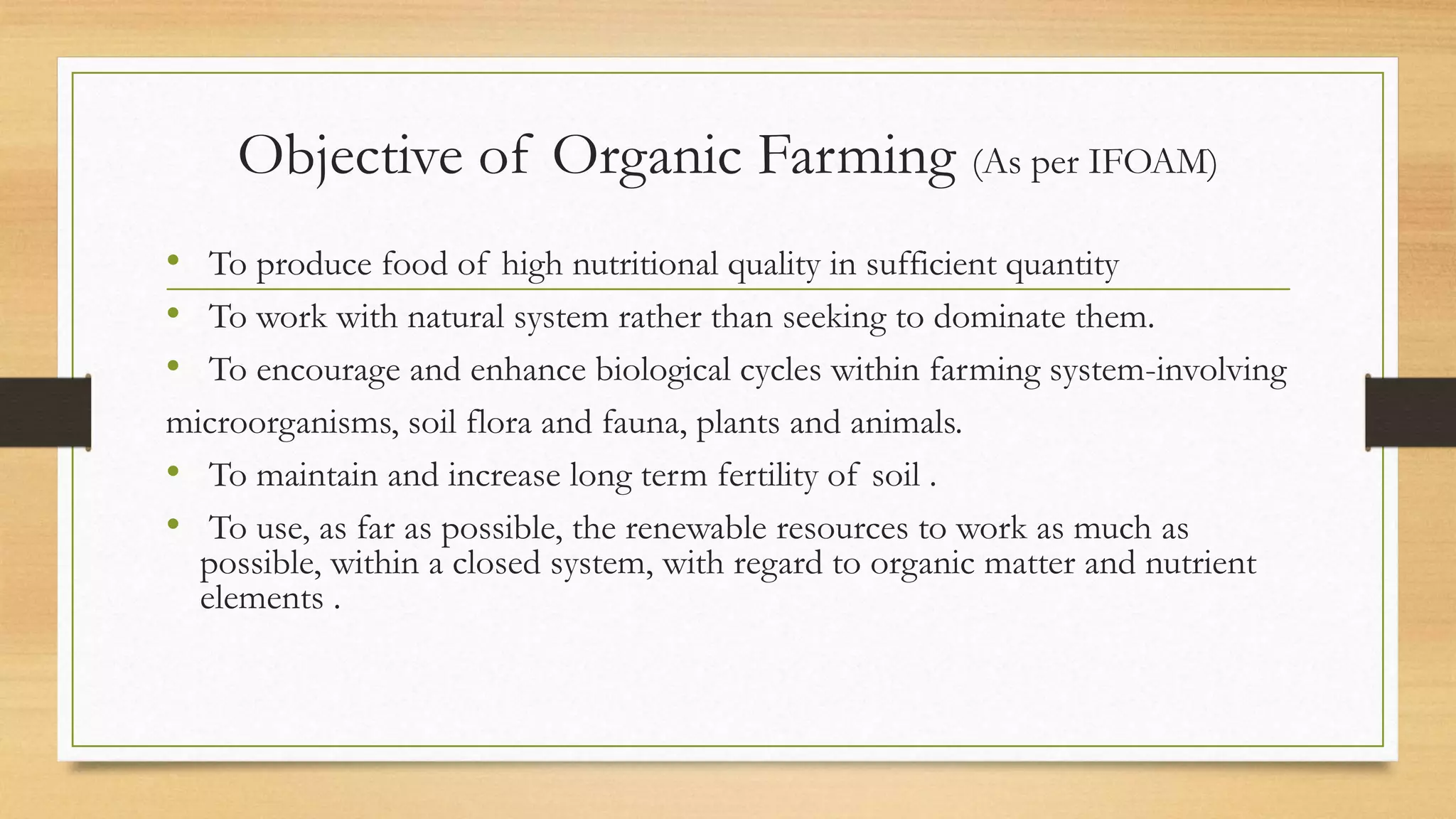 Organic farming , Definition , principle, objectives and scope in India ...