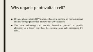 Organic photovoltaic | PPTX