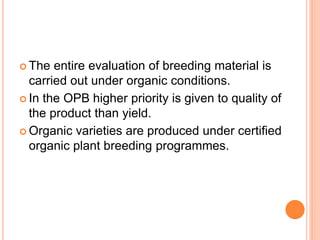 Organic plant breeding | PPTX
