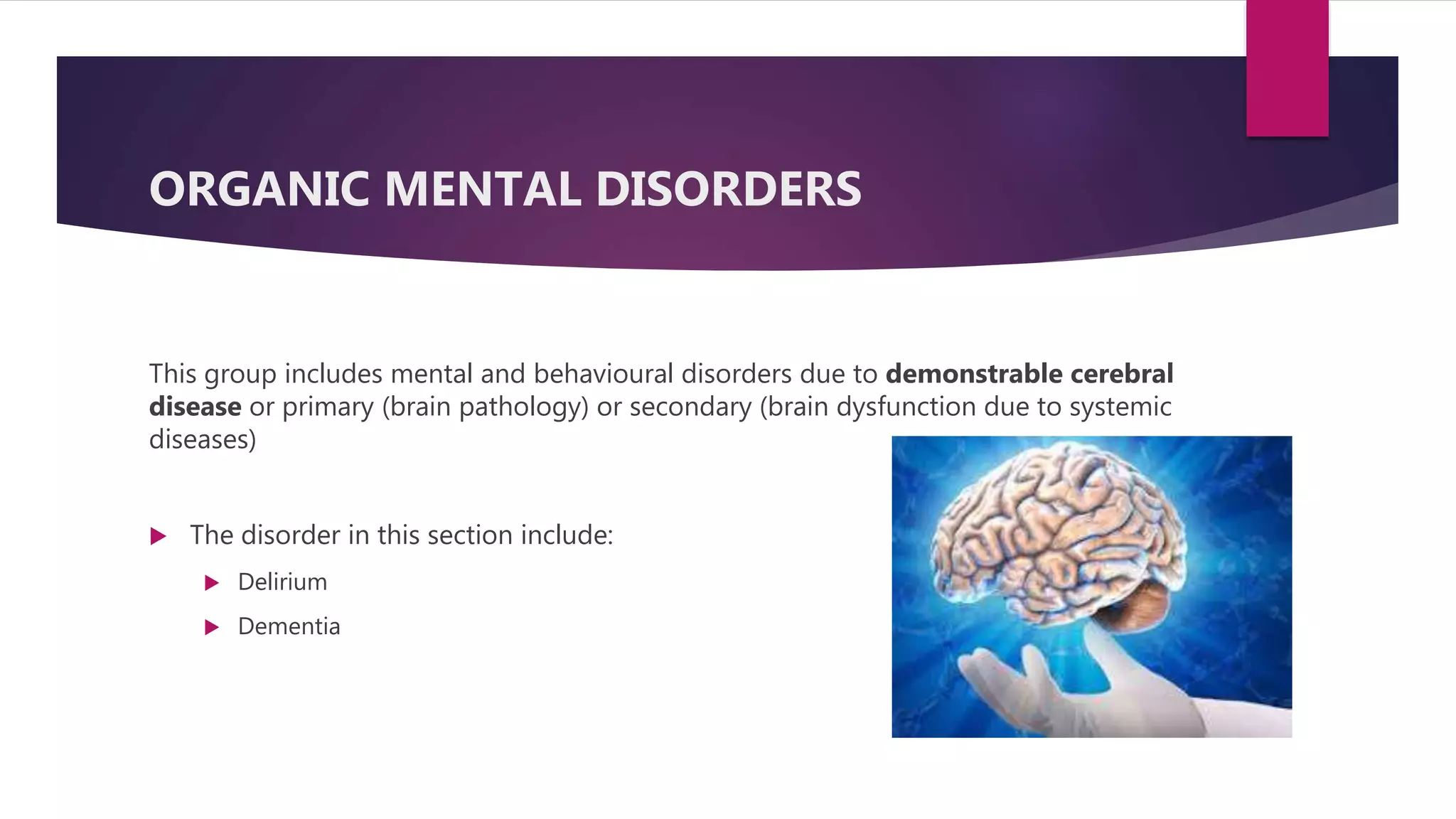 Organic psychiatric disorders | PPTX