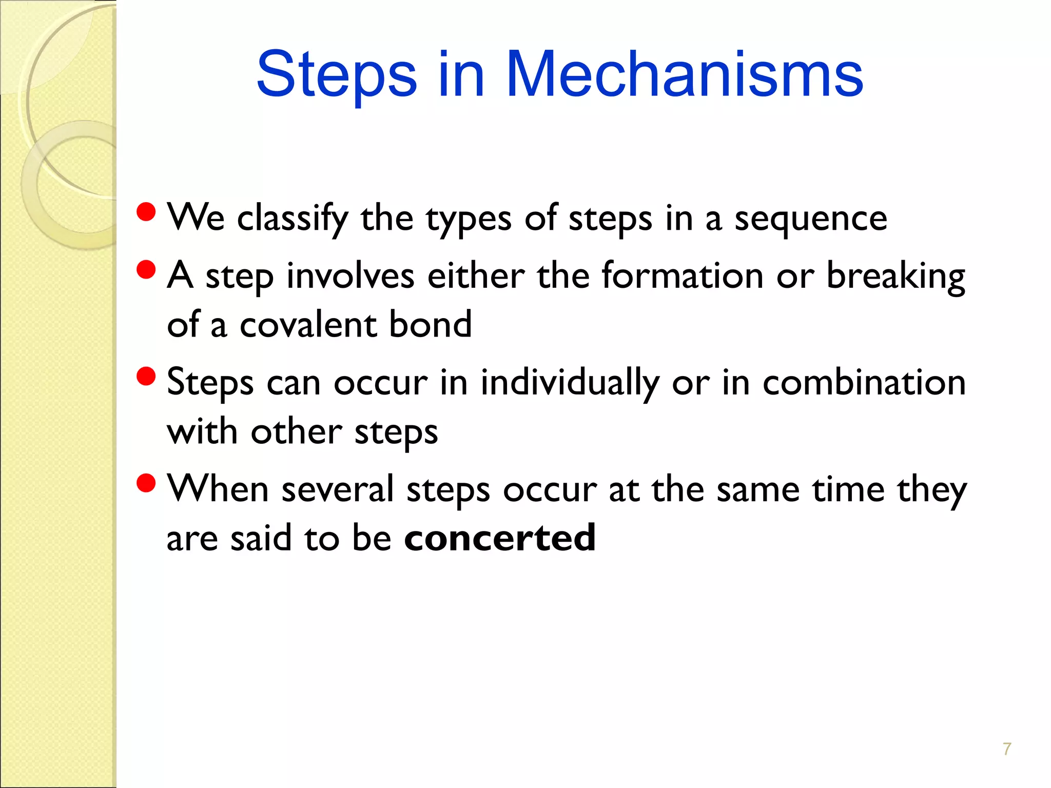 Organic reaction mechanism full | PPT