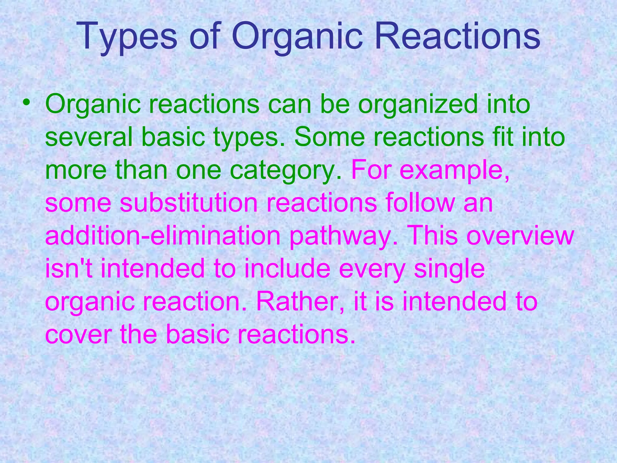 Organic reactions and mechanisms | PPT