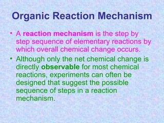 Organic reactions and mechanisms | PPT