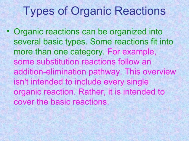 Organic reactions and mechanisms | PPT | Chemistry | Science