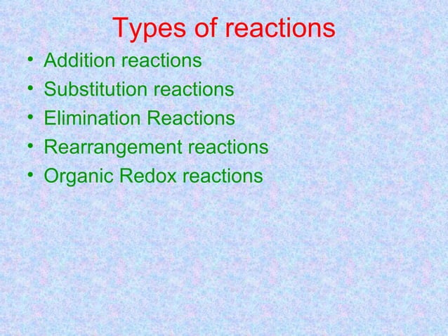 Organic reactions and mechanisms | PPT | Chemistry | Science