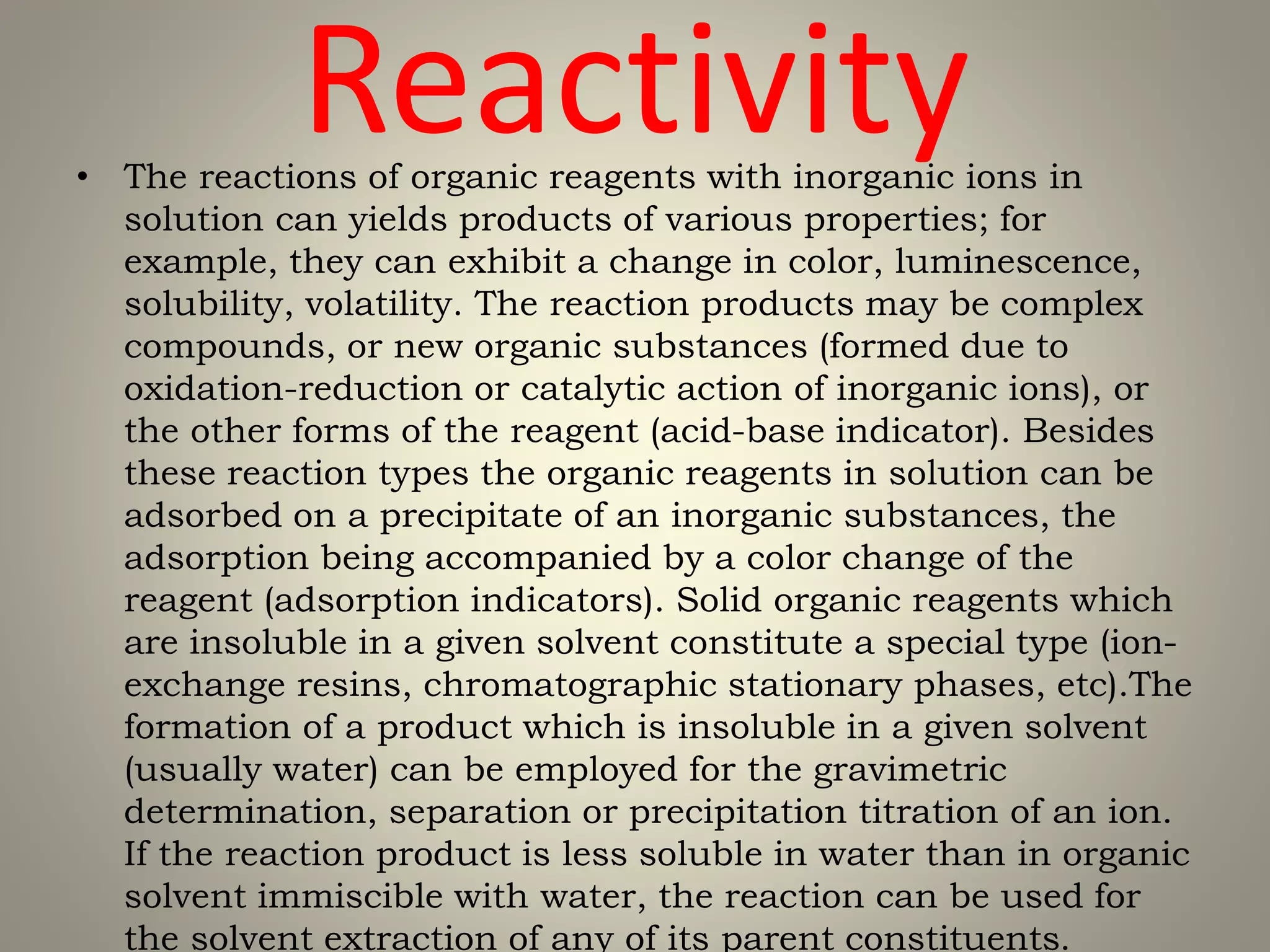 Organic reagents used in inorganic analysis | PPTX
