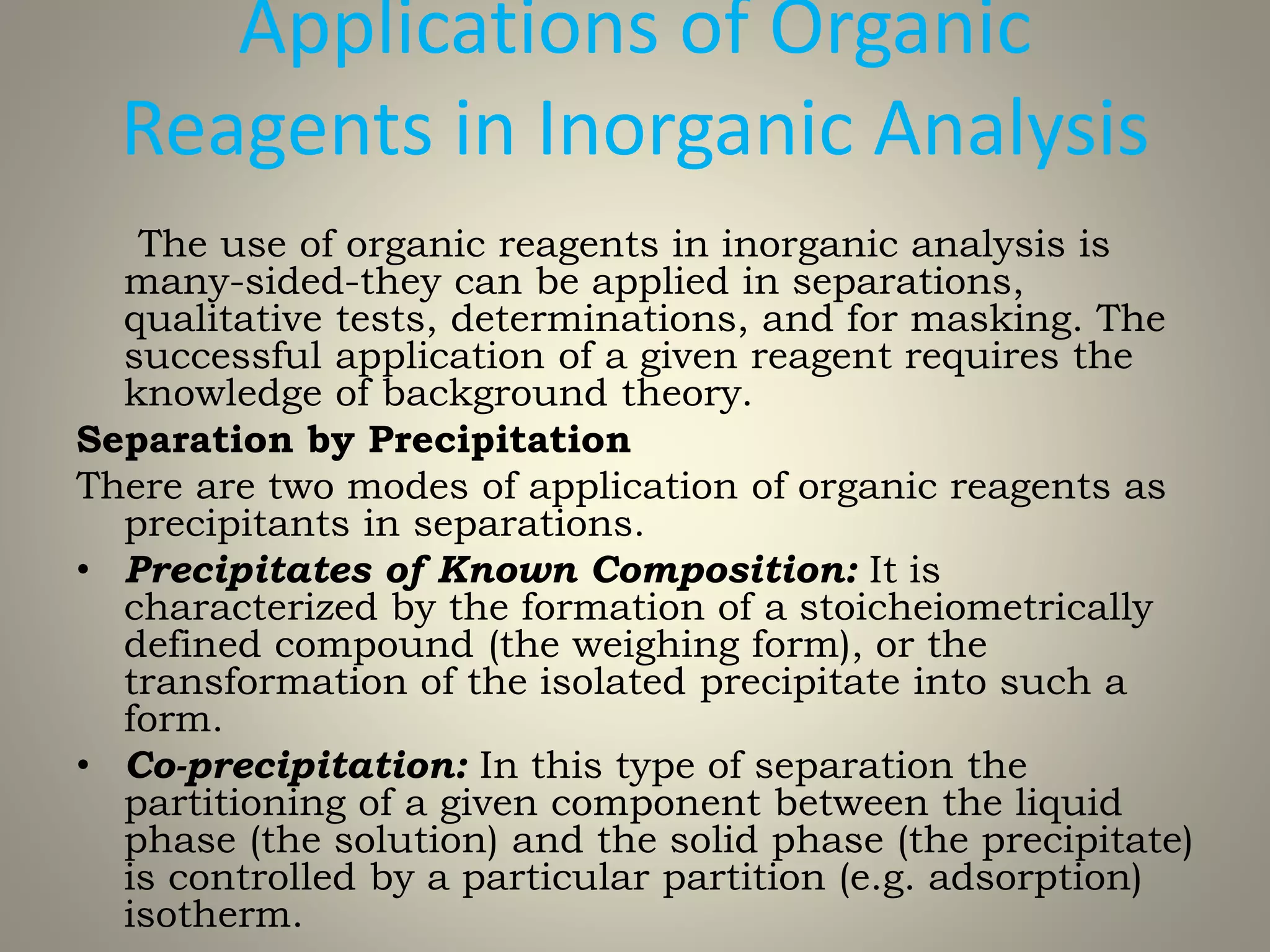 Organic reagents used in inorganic analysis | PPTX