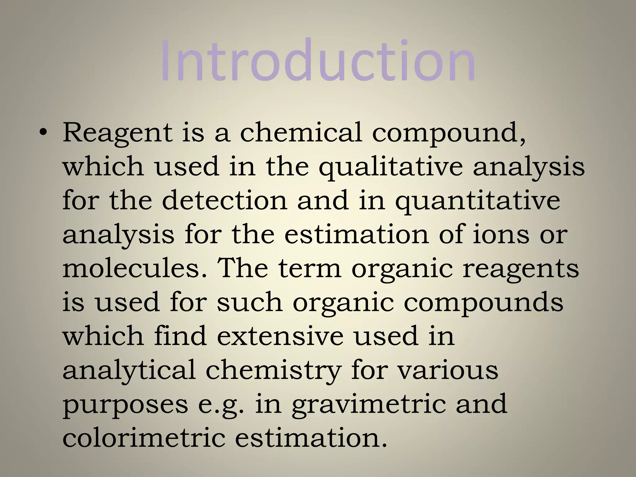 Organic reagents used in inorganic analysis | PPTX