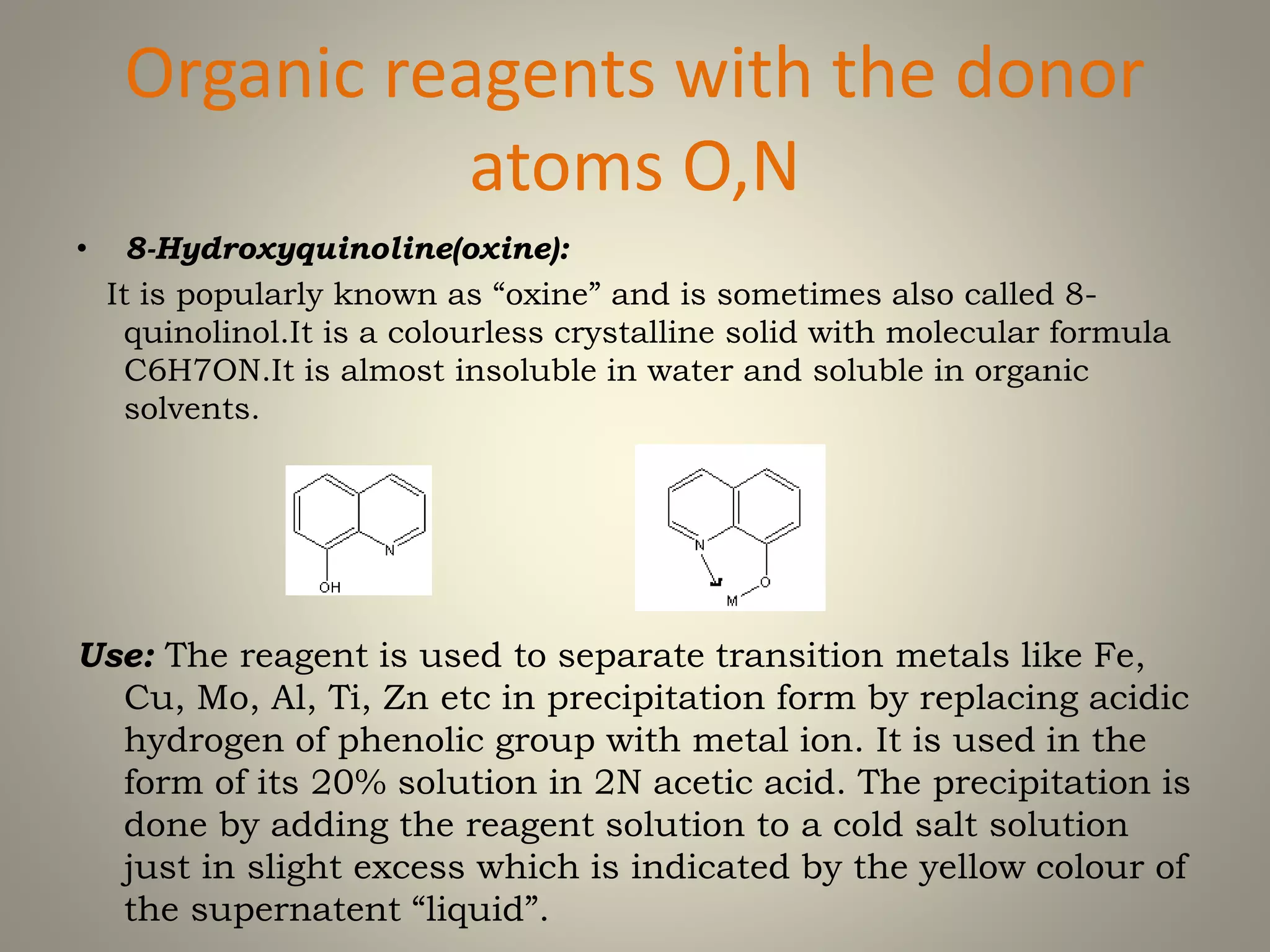 Organic reagents used in inorganic analysis | PPTX