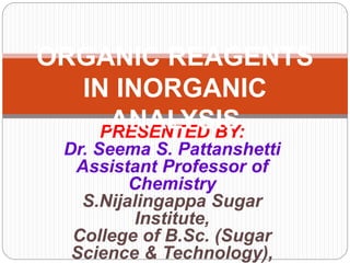 Organic reagents vs inorganic reagents | PPTX