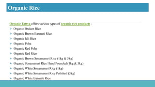 Organic Rice Products | PPTX | Healthy Cooking and Eating | Food & Drink