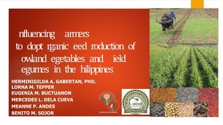 Organic seed production systems for field legumes and lowland ...