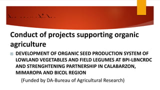 Organic seed production systems for field legumes and lowland ...