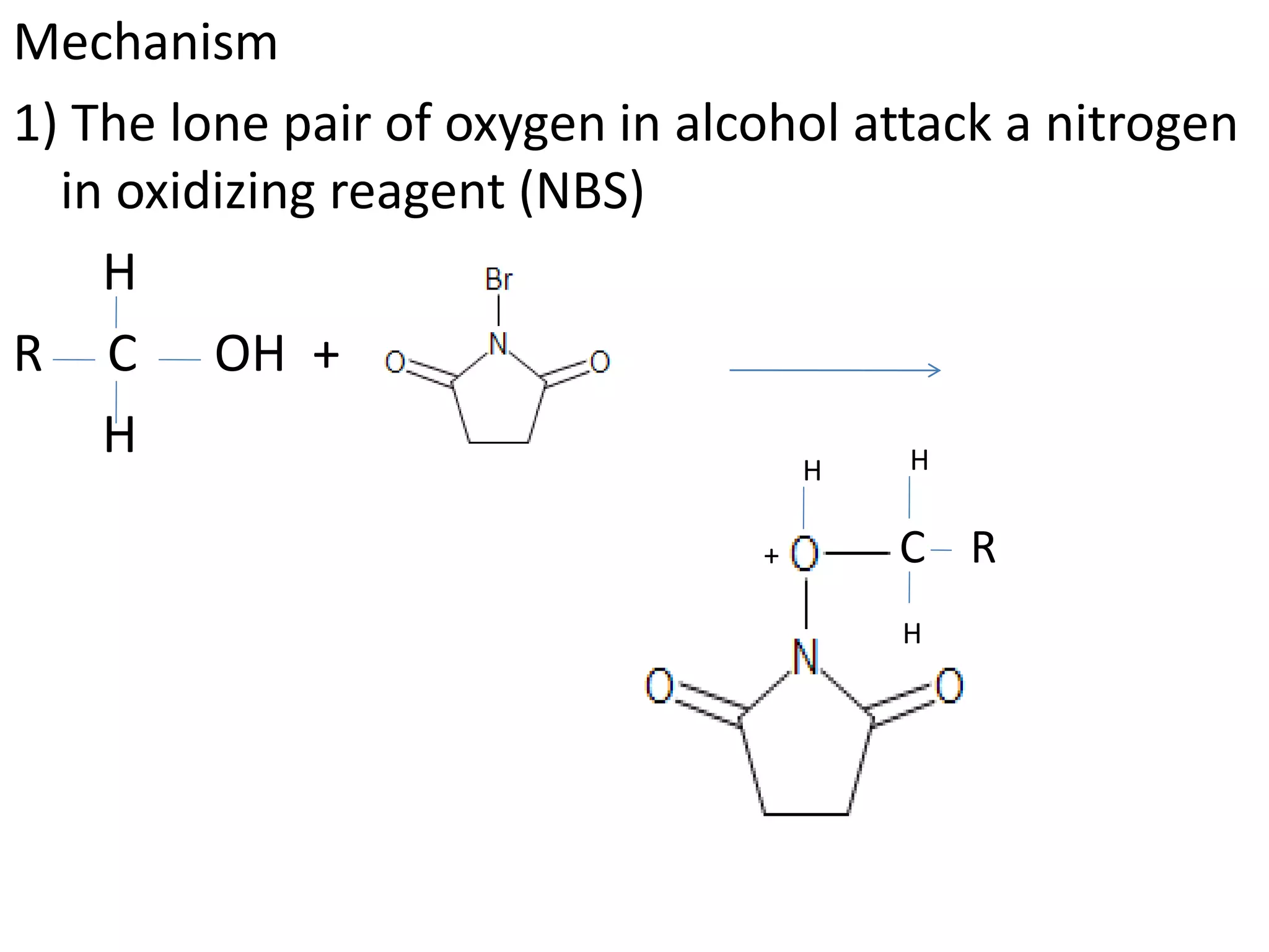 oxidation reaction mechanism by reagent n-bromosuccinimide,hydrogen ...