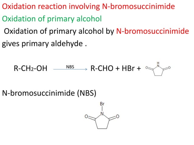 oxidation reaction mechanism by reagent n-bromosuccinimide,hydrogen ...