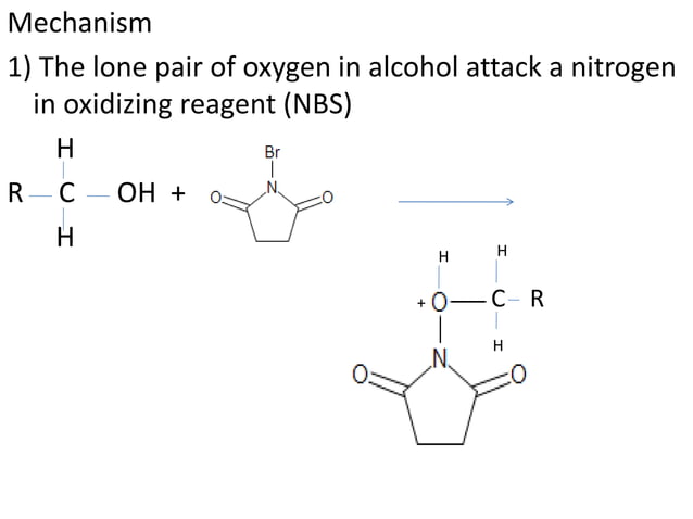 oxidation reaction mechanism by reagent n-bromosuccinimide,hydrogen ...