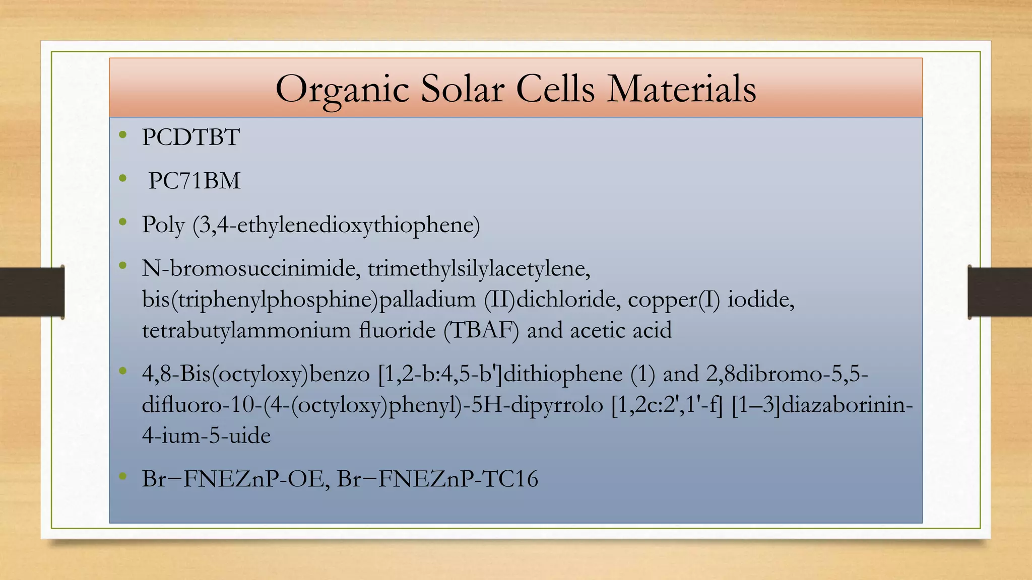 Organic solar cell material | PPTX
