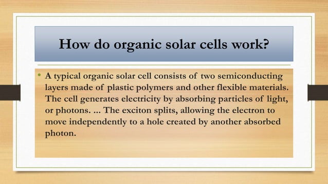 Organic solar cell material | PPTX | Chemistry | Science