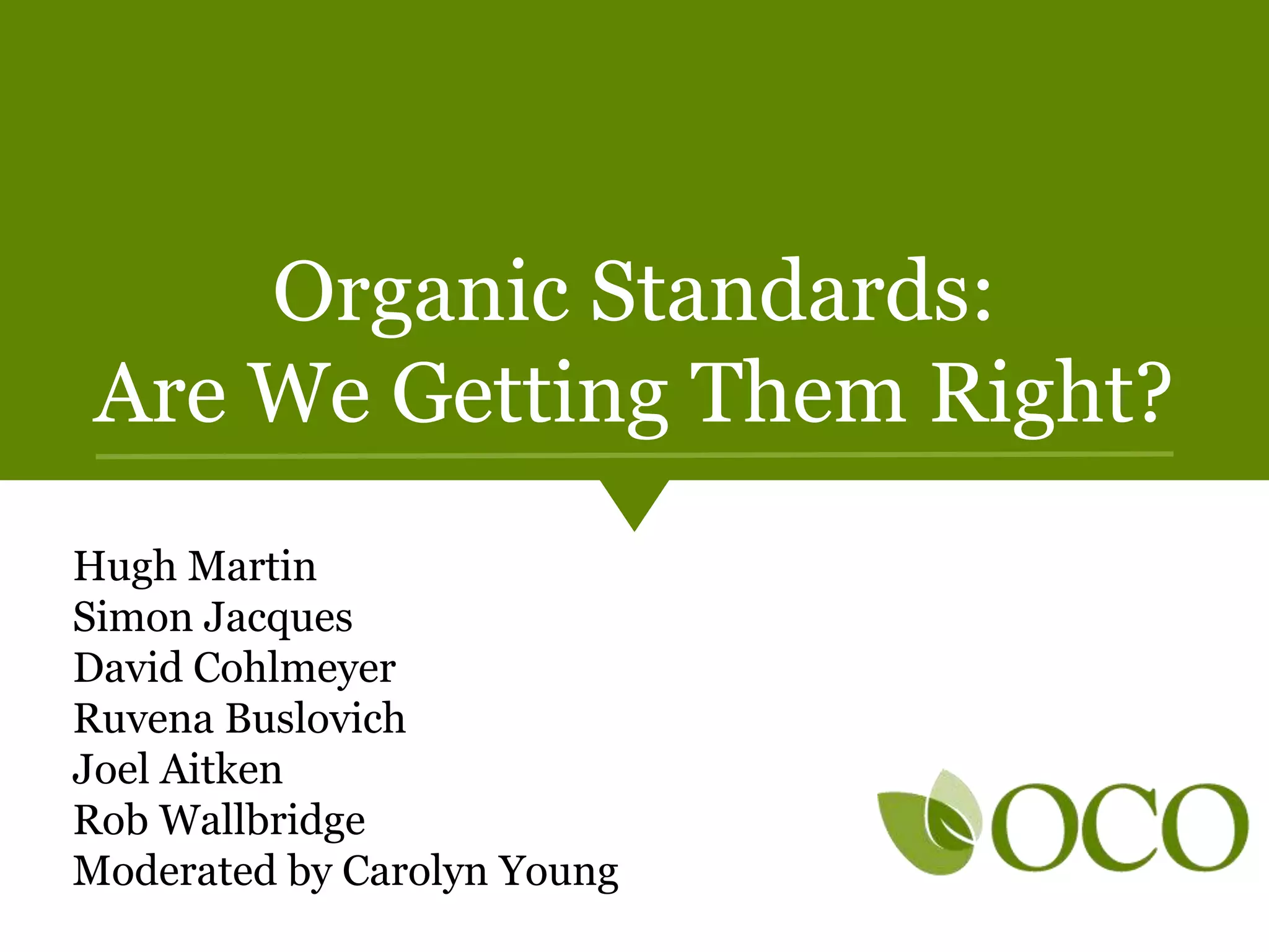 Organic Standards – Are we getting them right? | PPT