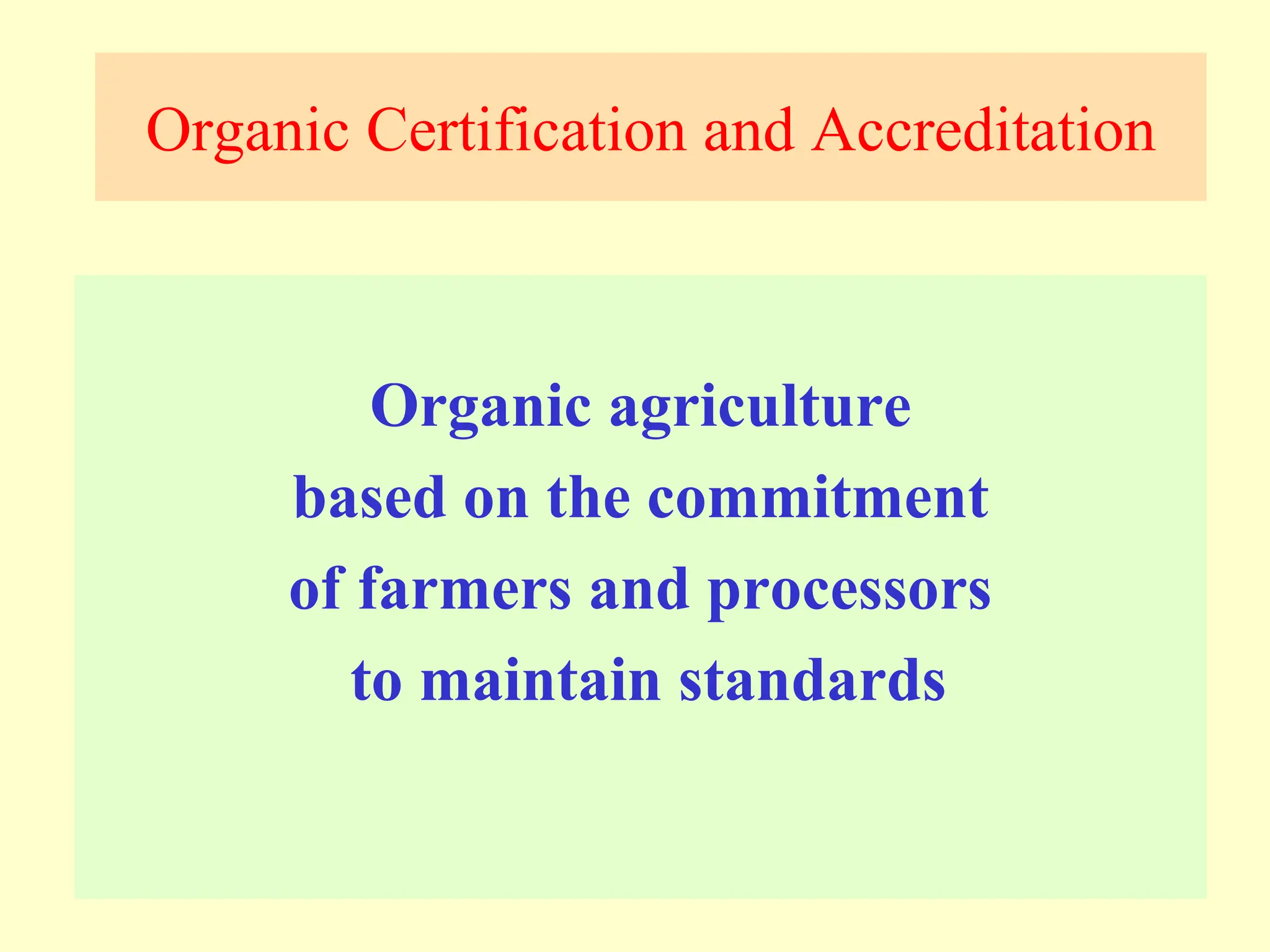 Organic standards and certification.pptx