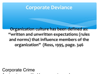 Organi-cultural deviance 2013- White Collar Crime & Criminality | PPT