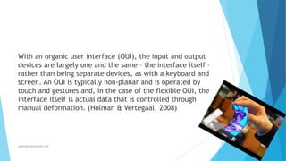 Organic User Interface | PPTX