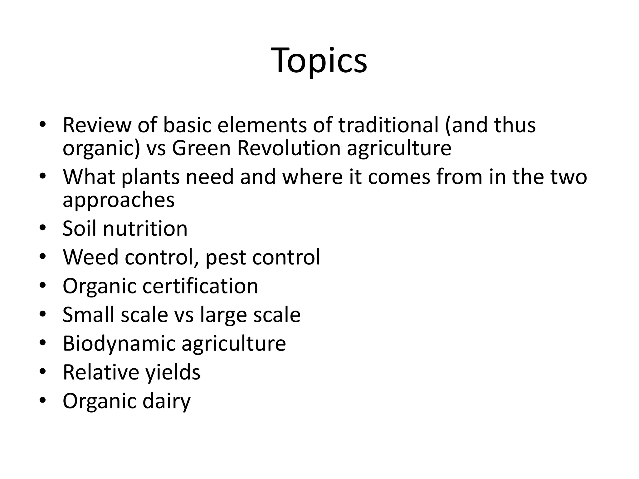 Organic vs conventional agriculture | PPTX