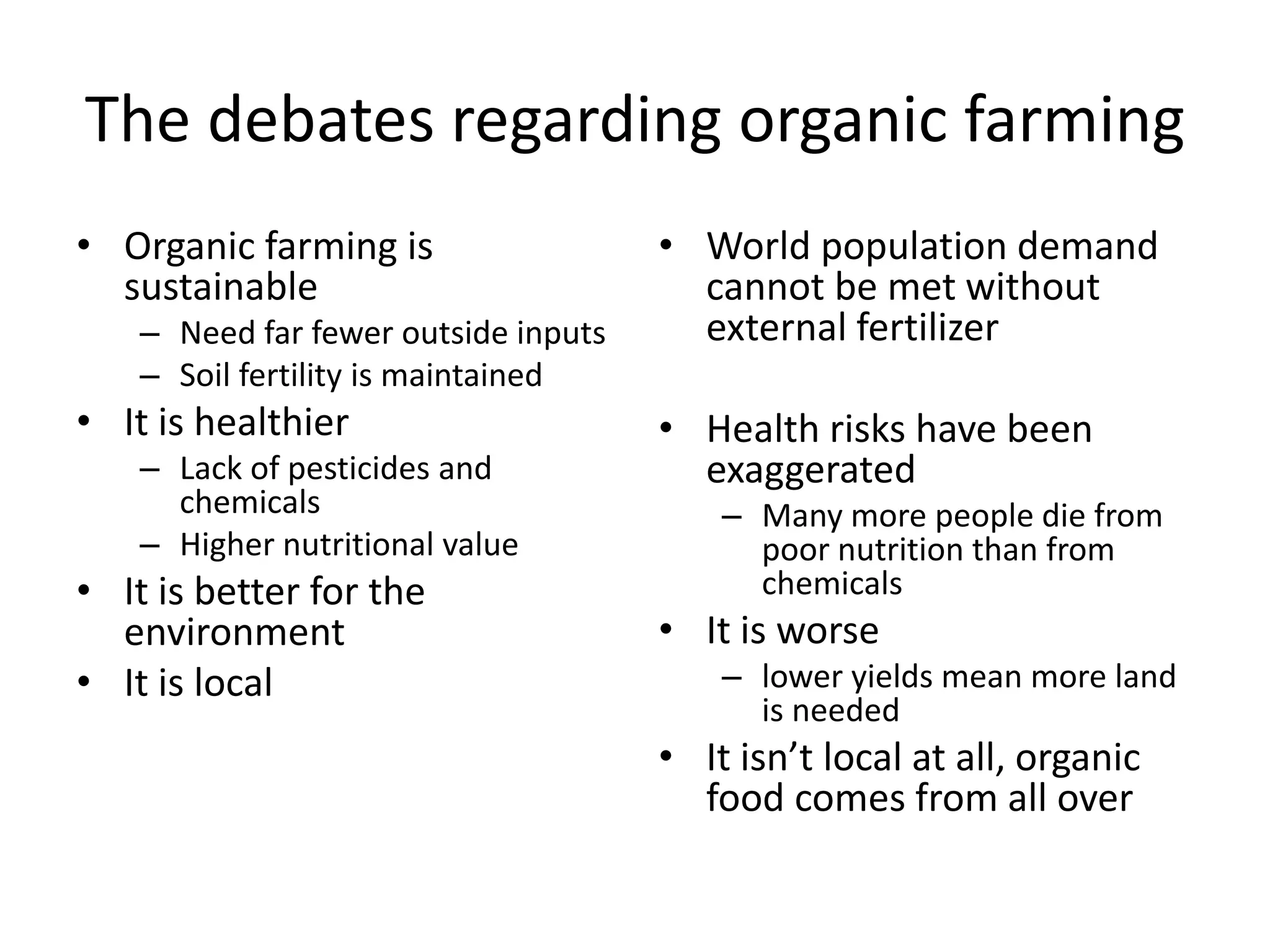 Organic vs conventional agriculture | PPTX