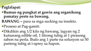 EPP 5- AGRI - Organikong pagsugpo ng peste at kulisap ppt | PPTX
