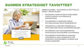 Potilas- ja asiakastietojärjestelmät sosiaali- ja terveydenhuollon ammattilaisten tukena | PDF