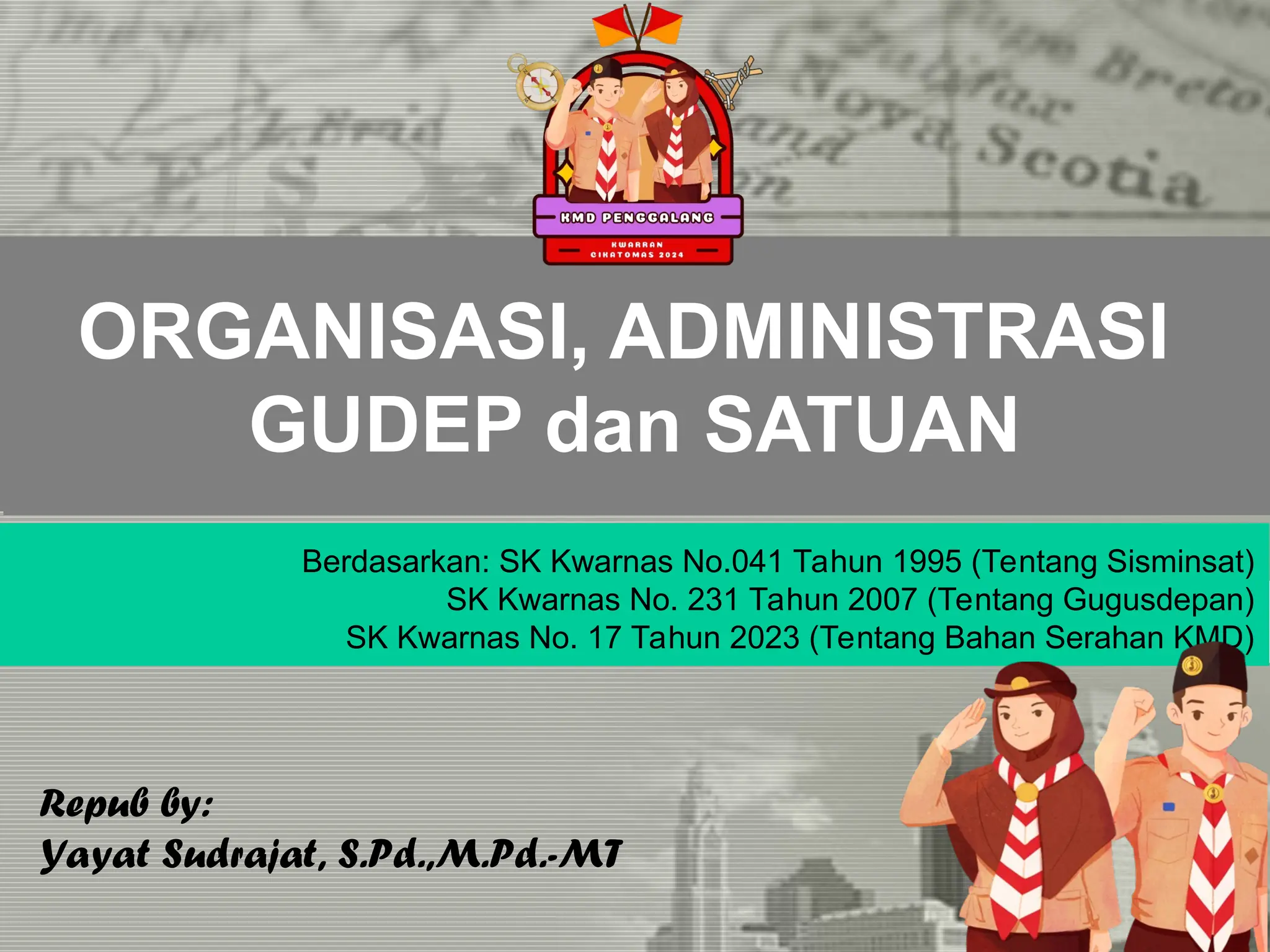 ORGANISASI-ADMINISTRASI GUDEP & SATUAN.ppt