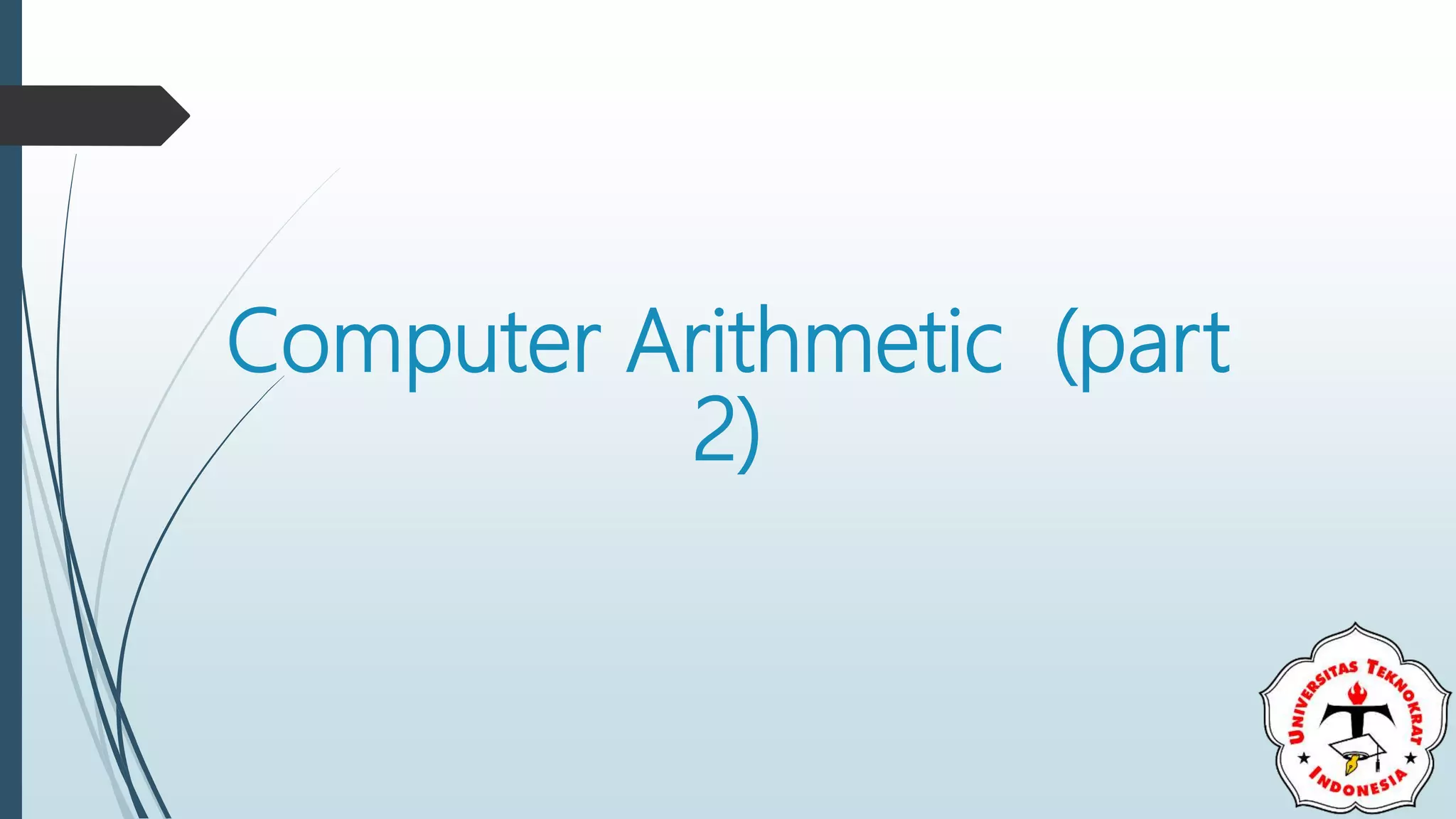 Computer Arithmetic (Part 2) | PPT