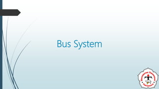 Bus System | PPTX