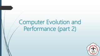 Computer Evolution and Performance (part 2) | PPT