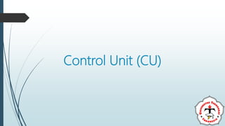 Control Unit (CU) | PPT