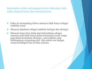 Organisasi kehidupan, pencemaran dan etika lingkungan | PPTX