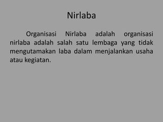 Organisasi nirlaba | PPTX