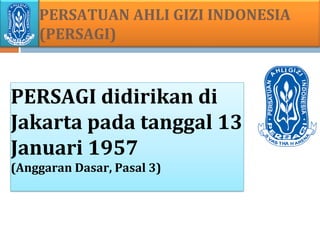 Organisasi Profesi Gizi Persatuan Ahli Gizi (PERSAGI).pdf