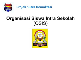 Organisasi osis Siswa Intra Sekolah.pptx