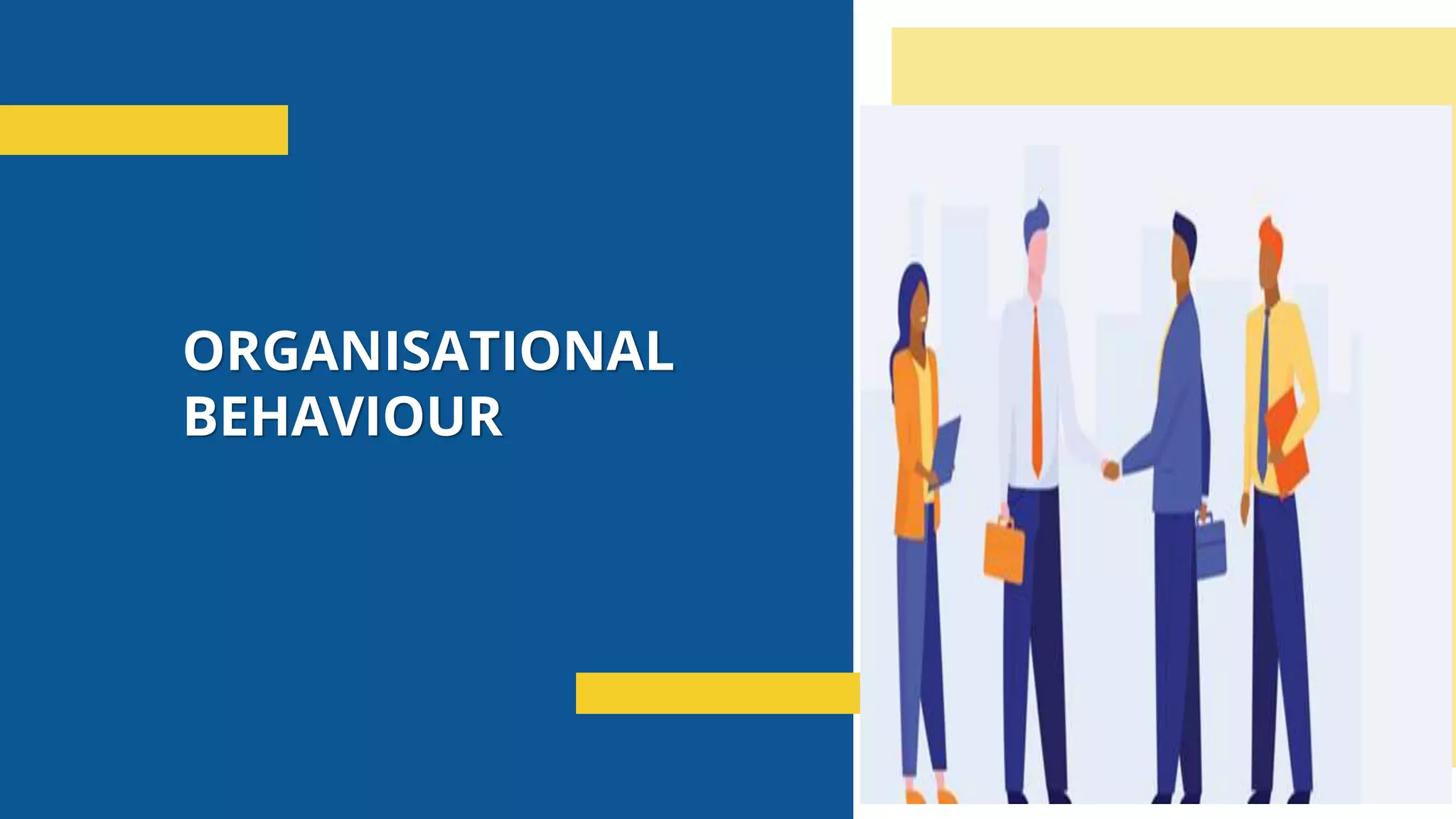 Organisational Behaviour. | PPTX