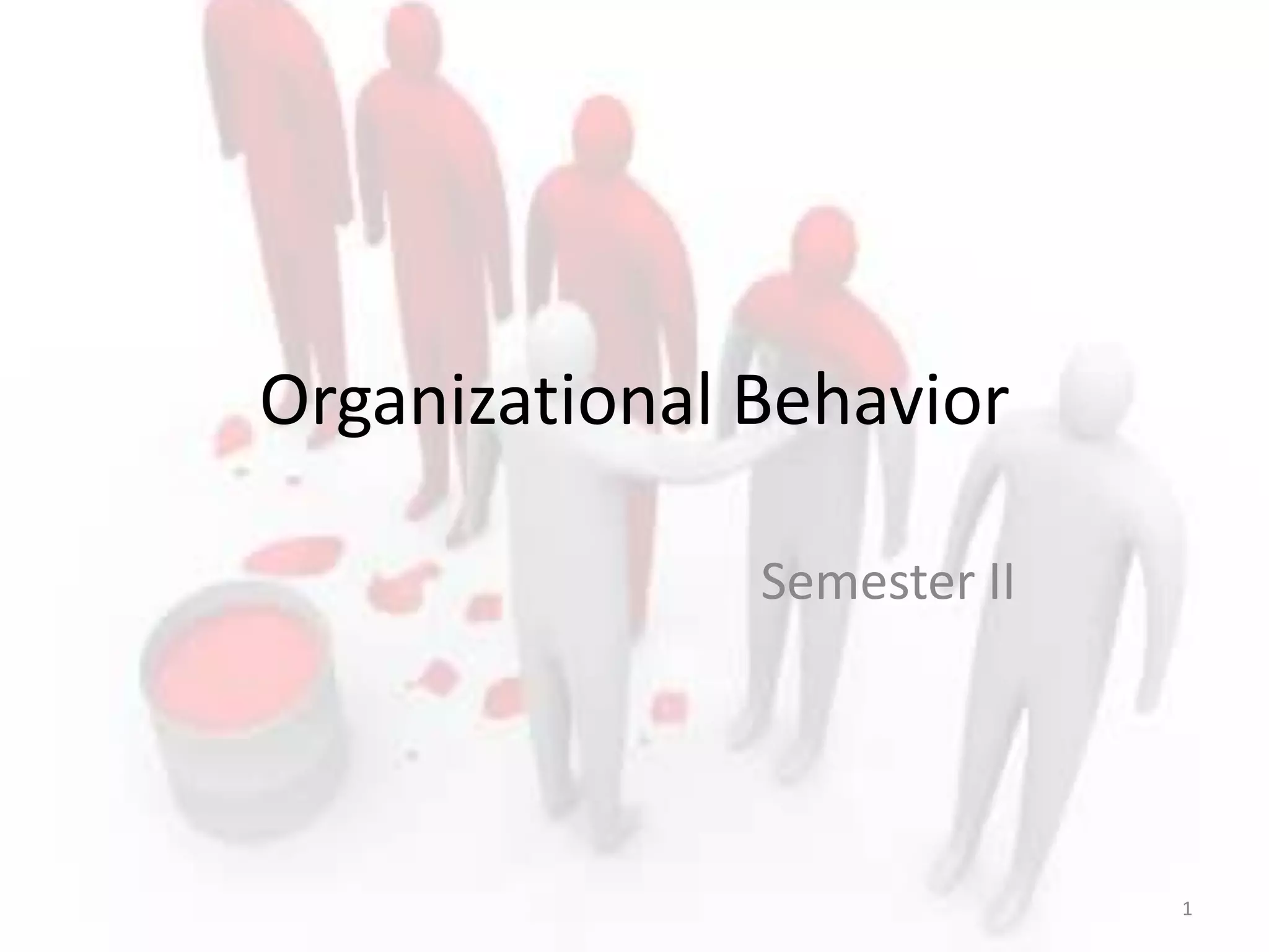 Organisational behaviour 1 | PPTX