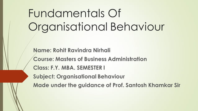 Organisational Behaviour PPT by Rohit Nirhali.pdf