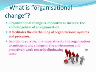 Organisational Change, change agents and QWL | PPTX | Business ...