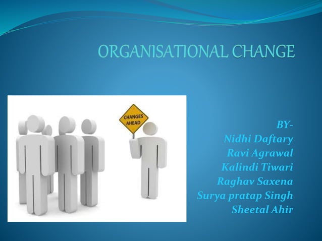 Organisational change | PPT
