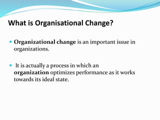 Organisational change | PPTX